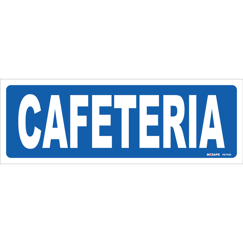Cafeteria Sign